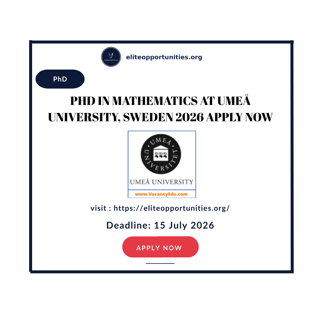 PhD in Mathematics at Umeå University, Sweden 2026 Apply now